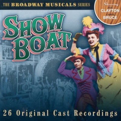 CD SHOW BOAT - Original Broadway Cast 1946 und Original London Cast ...