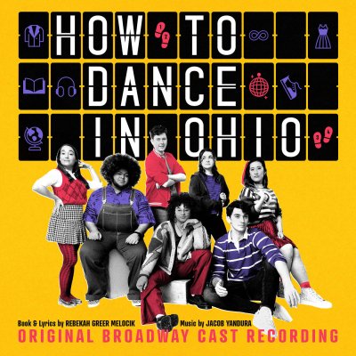 CD HOW TO DANCE IN OHIO - Original Broadway Cast 2023 --> Musical CDs ...