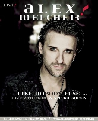 Poster MELCHER, ALEX - LIKE NOBODY ELSE (Konzert: Ebertbad, Oberhausen ...