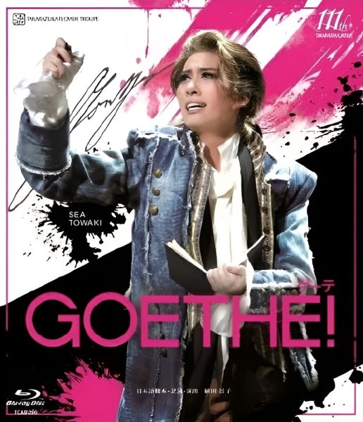 Blu-ray Disc GOETHE! - Original Takarazuka Japan Cast 2025 (Alle ...