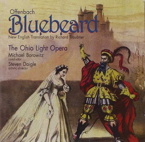 CD BLUEBEARD - Original Ohio Light Opera Stage Cast 2007 --> Musical ...