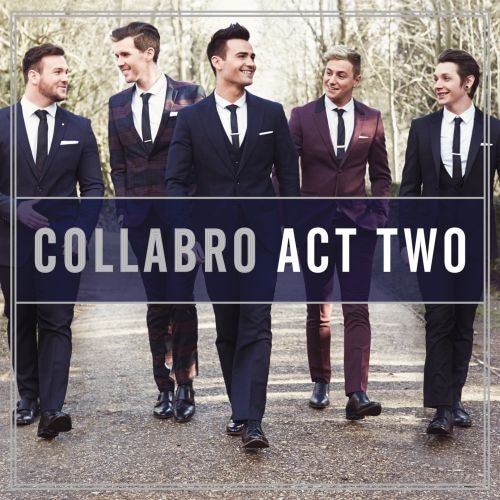 CD Collabro - Act Two --> Musical CDs, DVDs @ SoundOfMusic-Shop
