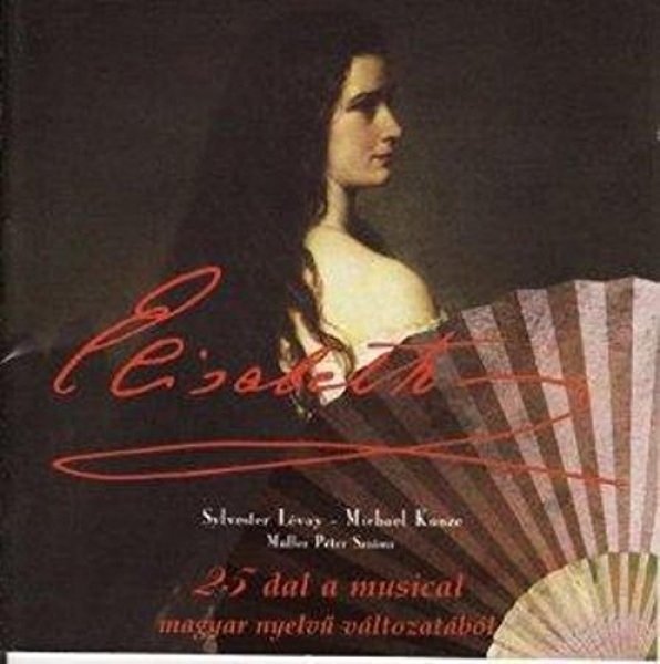CD ELISABETH - Original Ungarn Cast 1996 --> Musical, Playback ...