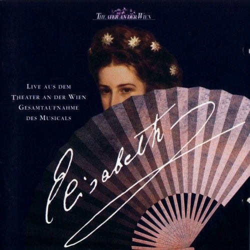 CD ELISABETH - Original Vienna Cast 1995 --> Musical CDs, DVDs ...
