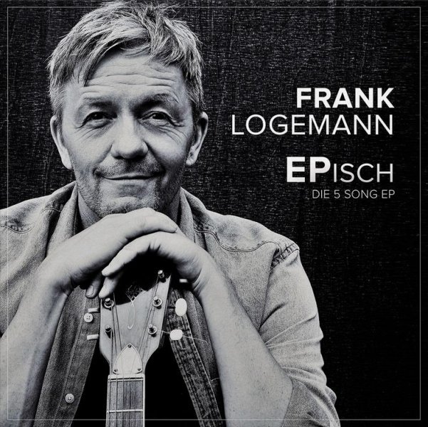 CD Frank Logemann - Episch. Die fünf Song EP --> Musical, Playback ...