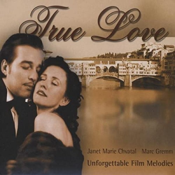 CD Gremm, Marc & Janet Marie Chvatal - True Love --> Musical, Playback ...