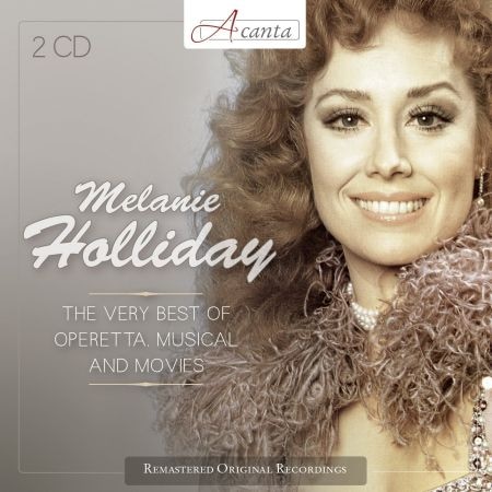 CD Holliday, Melanie - The Very Best Of Operetta, Musical And Movies ...