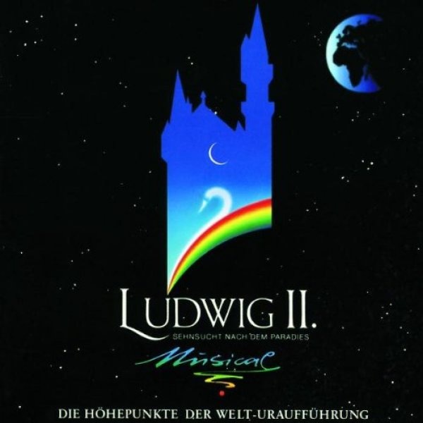 CD LUDWIG II. - Original Füssen Cast 2000 --> Musical, Playback ...
