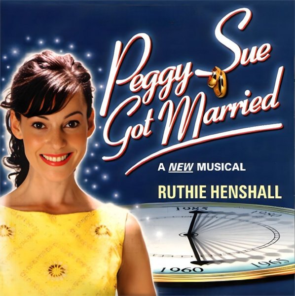 CD PEGGY SUE GOT MARRIED - Original London / Studio Cast 2001 ...