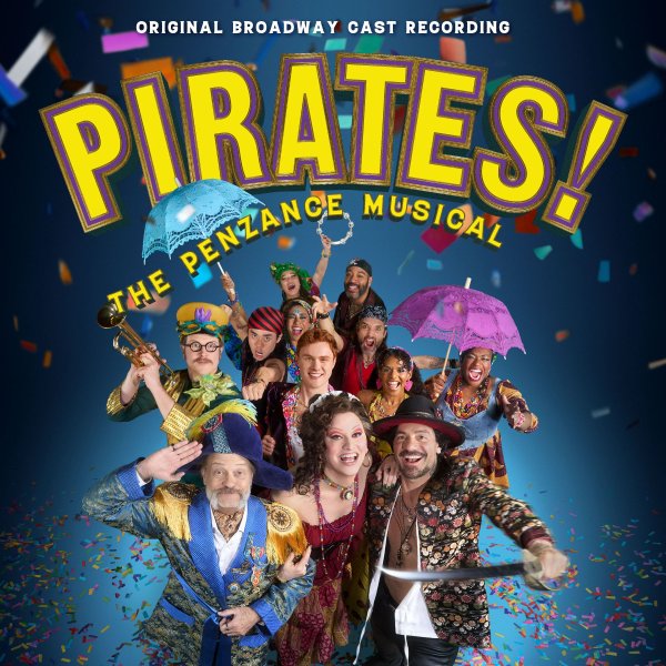 CD PIRATES! - The Penzance Musical - Original Broadway Cast 2025 ...