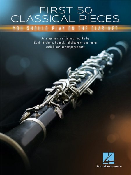 Sheet Music FIRST 50 CLASSICAL PIECES (Clarinet) --> Musical CDs, DVDs ...